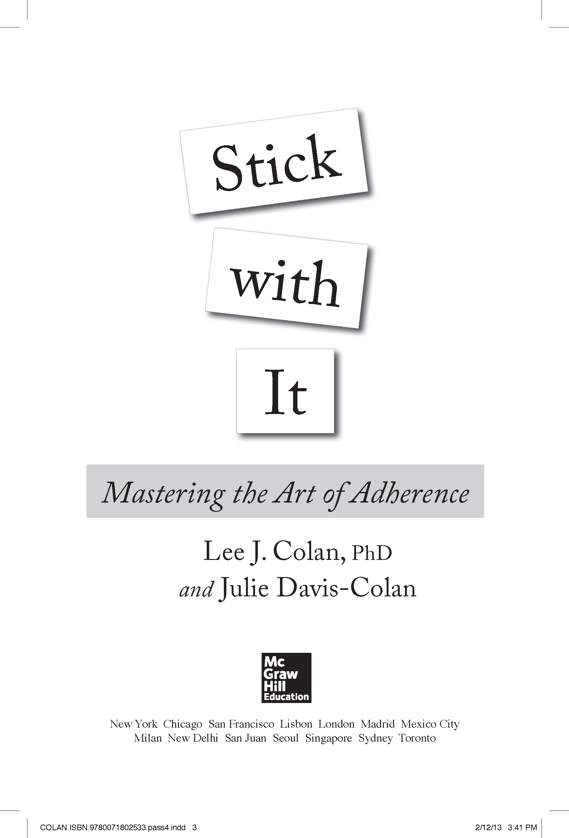 Stick with It: Mastering the Art of Adherence - The L Group